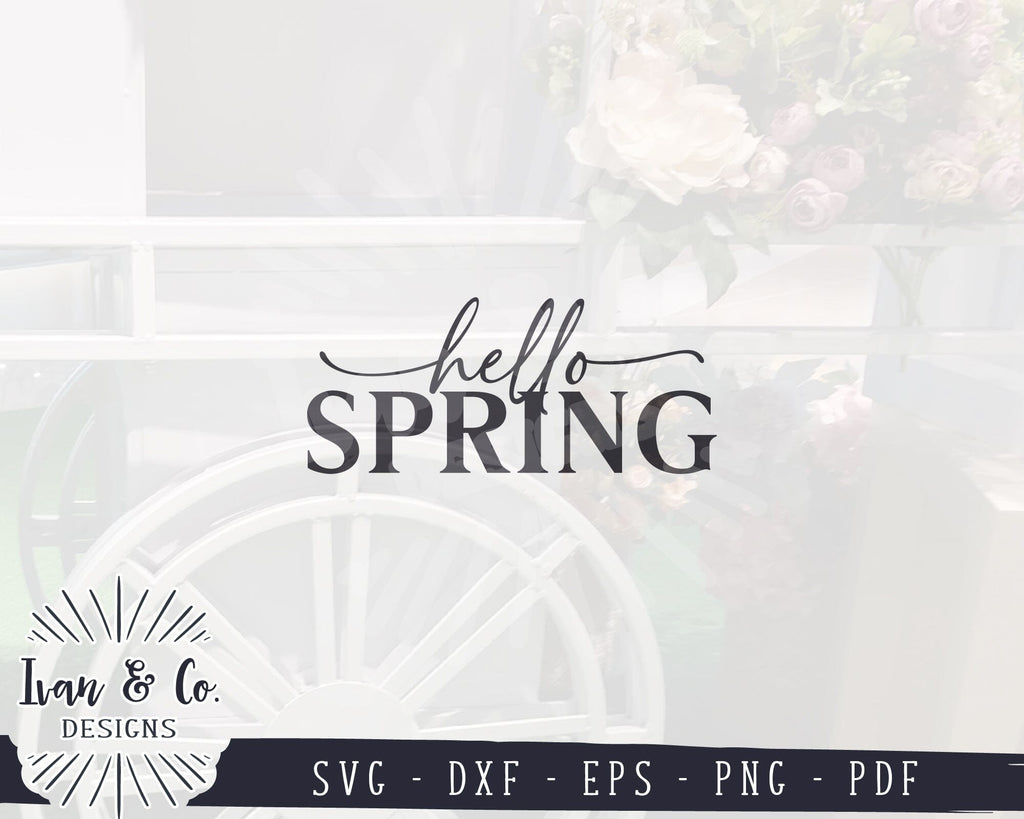 Hello Spring SVG Files | Spring Sign Svg | Farmhouse Svg | Round Sign ...