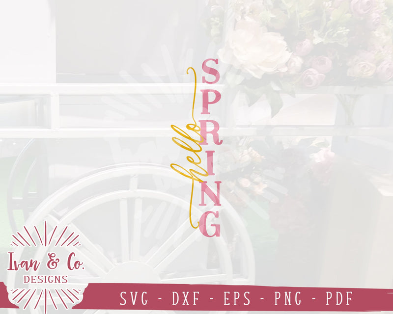 Hello Spring SVG Files | Spring Svg | Easter Svg | Front Porch Svg ...