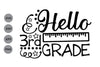 Hello Third Grade| Back To School SVG Cutting Files - So Fontsy