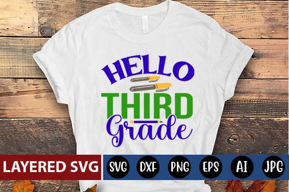 Hello Third Grade Svg cut file - So Fontsy
