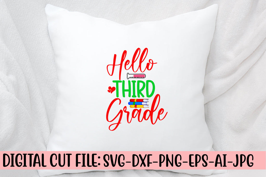 Hello Third Grade SVG Cut File - So Fontsy