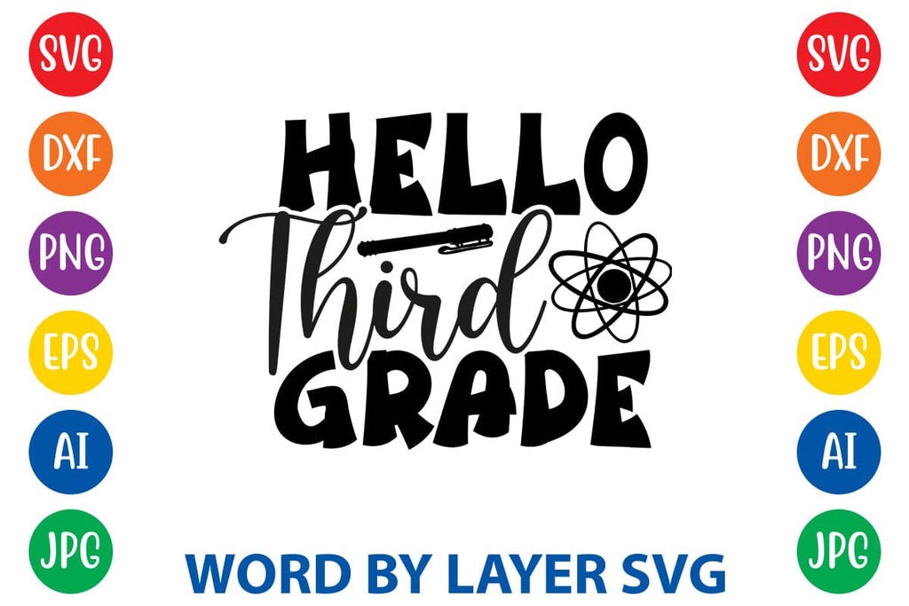 Hello Third Grade SVG Design - So Fontsy