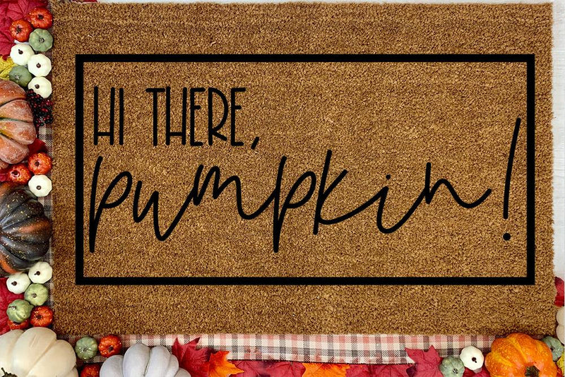 Hi There Pumpkin - Fall SVG - So Fontsy