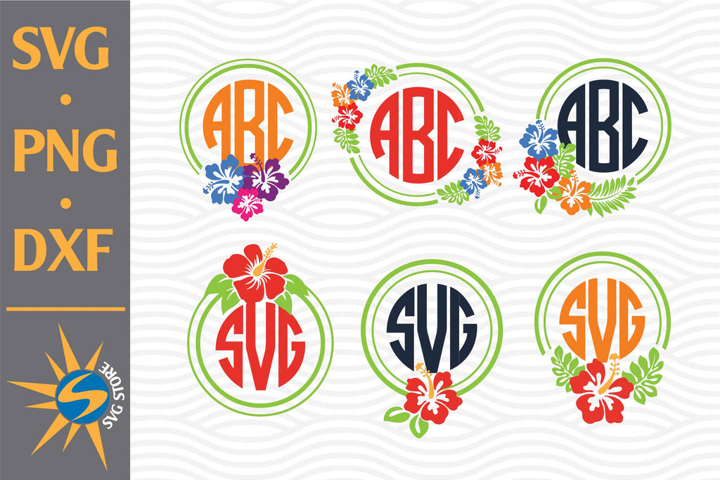 Hibiscus Monogram SVG, PNG, DXF Digital Files Include - So Fontsy