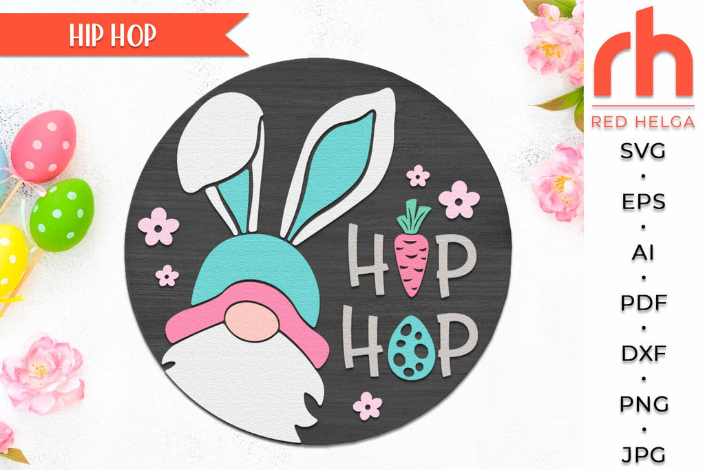 Hip Hop SVG, Round Hanger Cut File, Gnome Door Sign DXF, Easter Decor ...