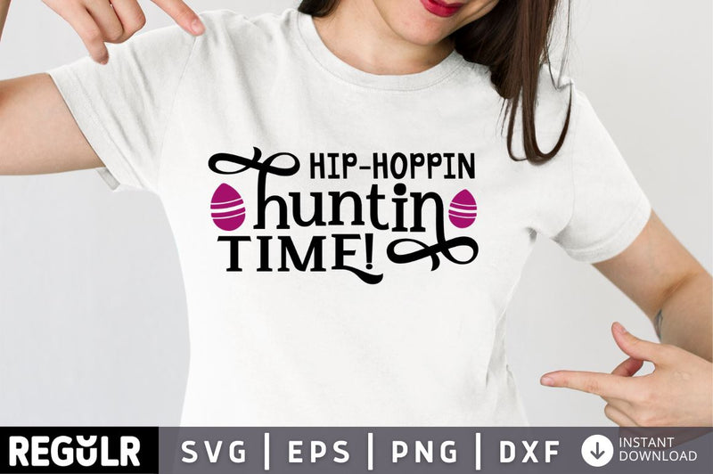 Hip-hoppin huntin time SVG - So Fontsy