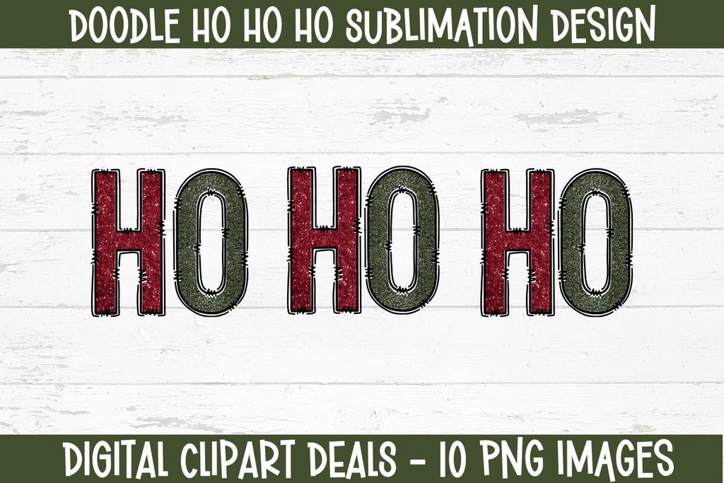 Ho Ho Ho Glitter Doodle Letter Sublimation Design - Santa HO HO HO PNG ...