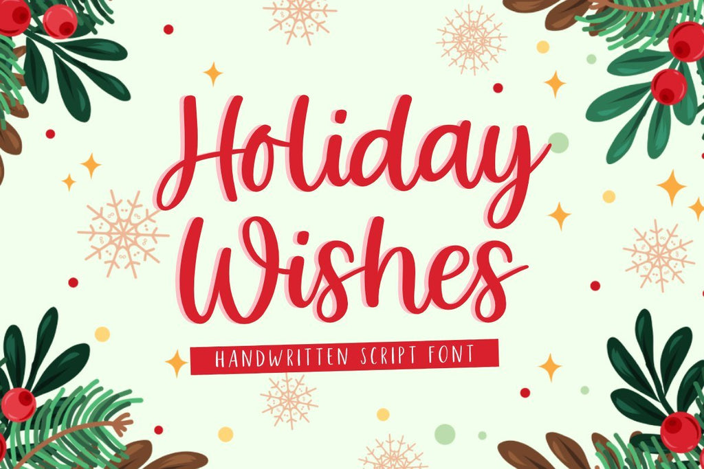 Holiday Wishes | Handwritten Script Font - So Fontsy