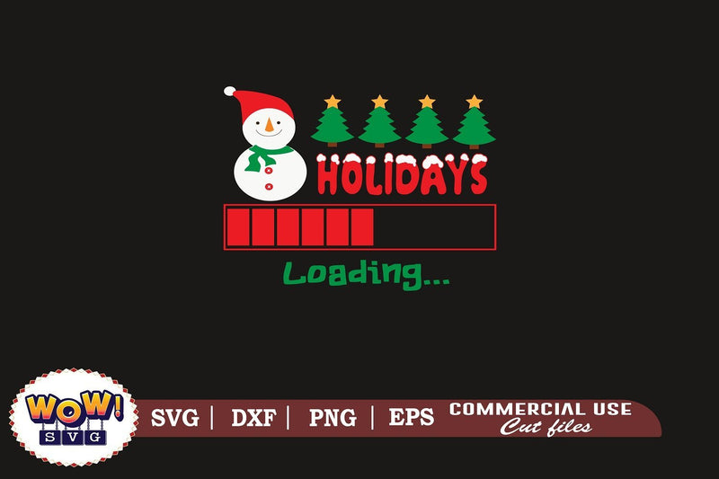 Holidays loading svg, Christmas svg, Santa svg, Dxf, Png - So Fontsy