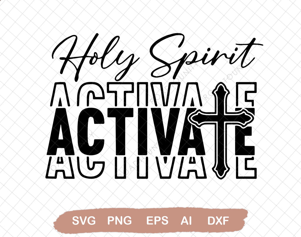 Holy Spirit Activate SVG, PNG, Funny Christian Instant Download, Funny ...