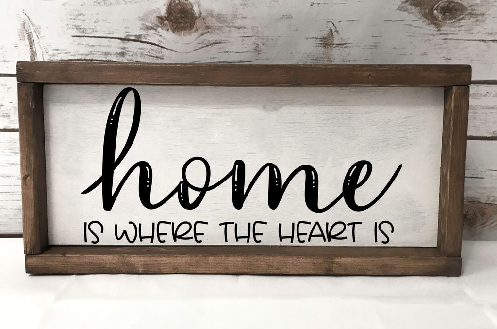 Home is where the heart is - Home Sign SVG File - So Fontsy