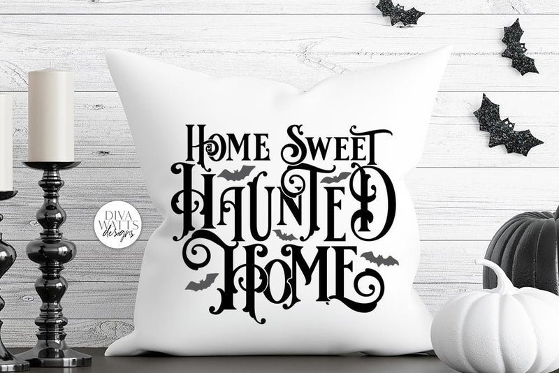 Home Sweet Haunted Home Gothic SVG | Halloween Word Art Design - So Fontsy