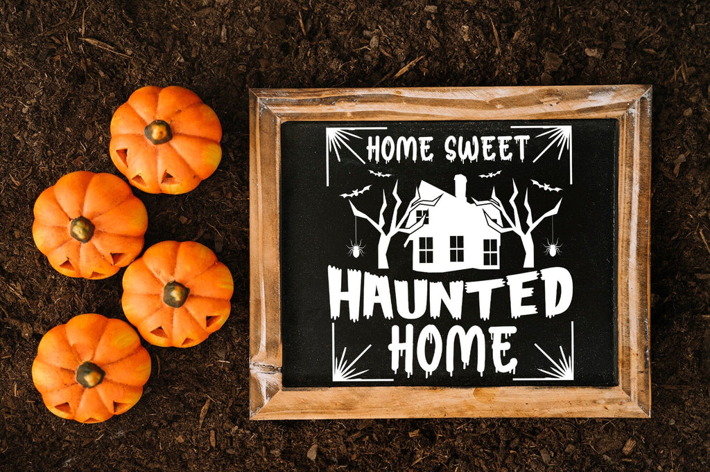 Home Sweet Haunted Home - Vintage Halloween Sign SVG - So Fontsy