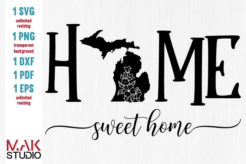 Home sweet home svg, Michigan svg, Michigan flower svg, Michigan cut ...