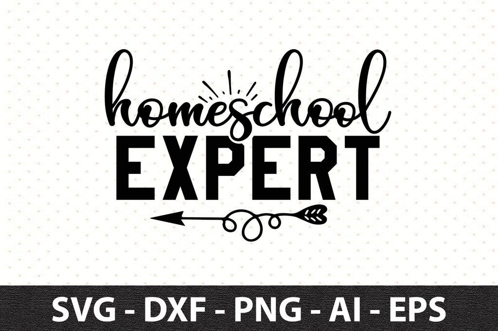 Homeschool expert svg - So Fontsy