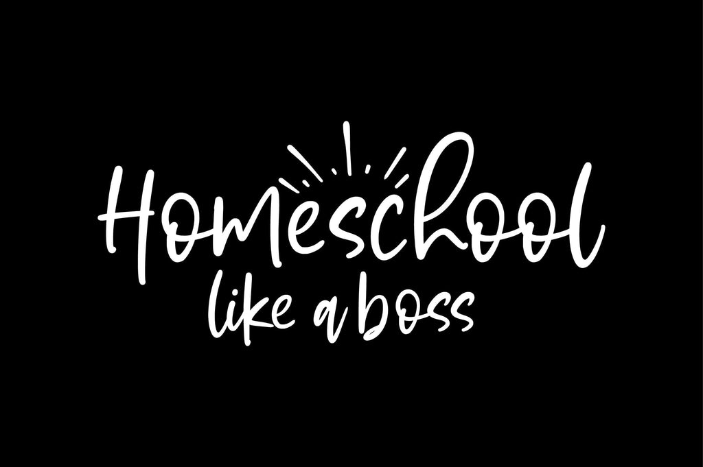 Homeschool like a boss - So Fontsy