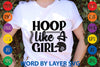 Hoop Like A Girl SVG Design - So Fontsy