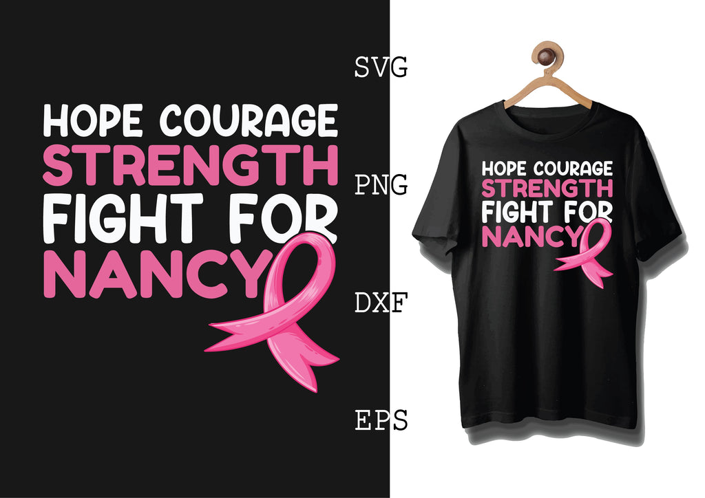 Hope Courage Strength Fight for Nancy Svg, Png, Eps, Dxf Files - So Fontsy