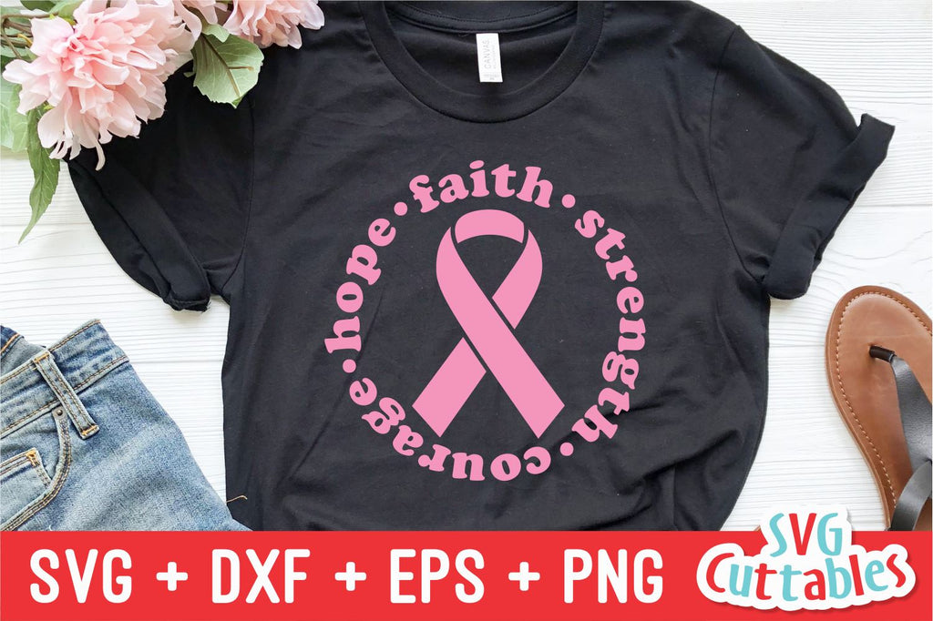 Hope Faith Strength Courage svg - Breast Cancer - svg - dxf - eps - pn ...