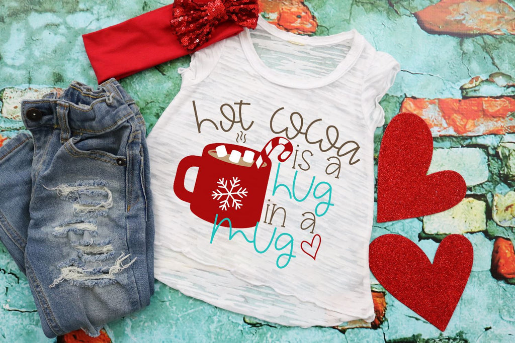 Hot Cocoa Is A Hug In A Mug - So Fontsy