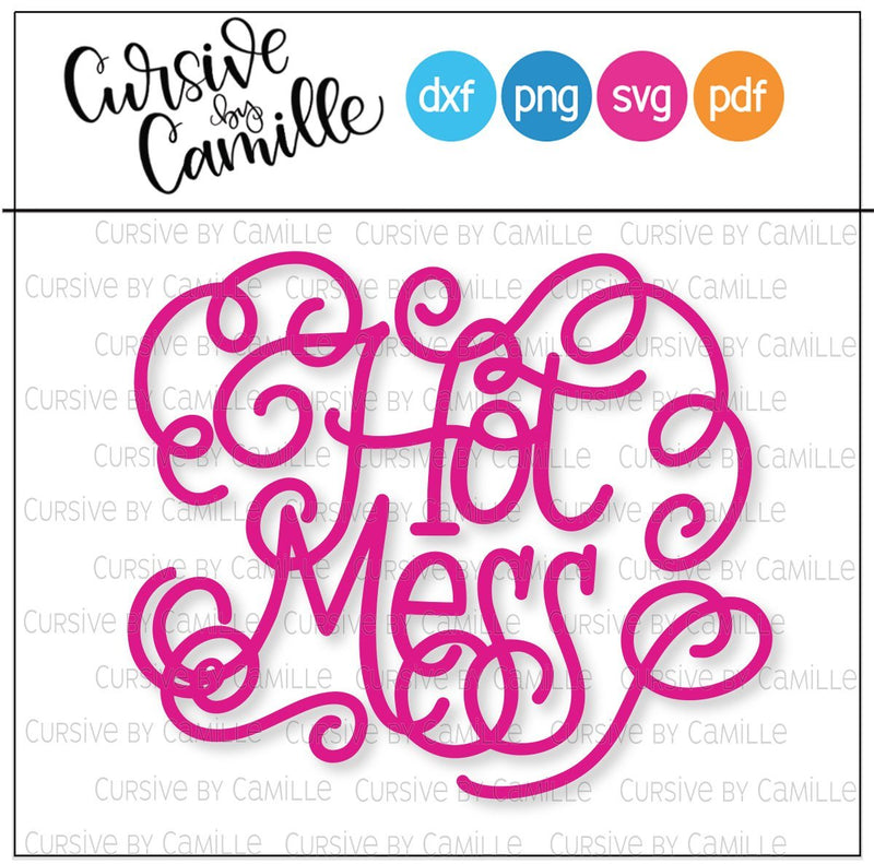 Hot Mess Hand Lettered SVG Cut File - So Fontsy