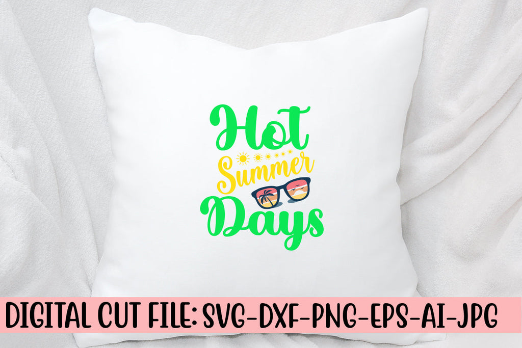 Hot Summer Days SVG Design - So Fontsy