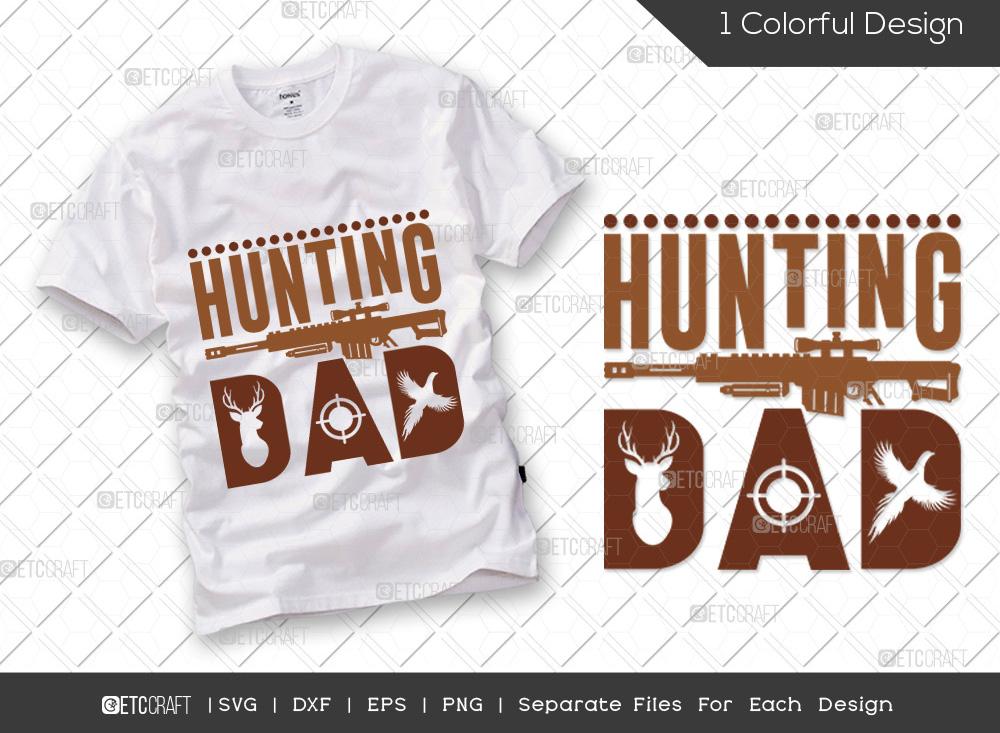 Hunting Dad SVG Cut File | Hunting Svg | Hunting Dad Svg | Hunting ...