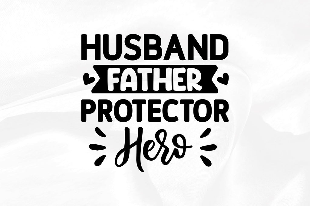Husband father protector SVG - So Fontsy