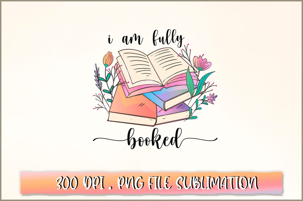 I am fully booked Sublimation - So Fontsy