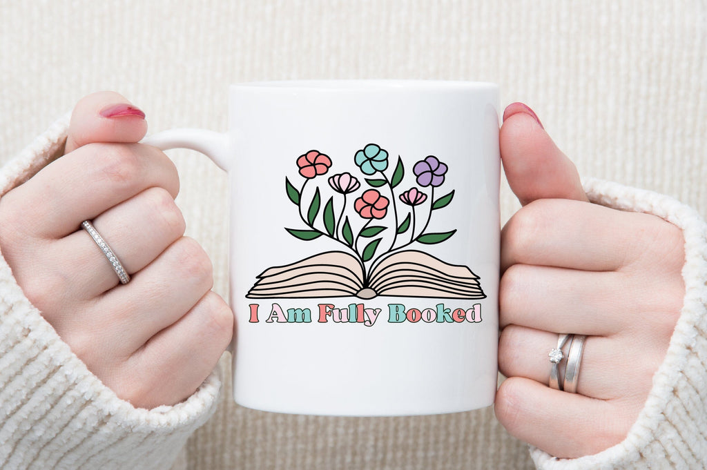 I Am Fully Booked,Book Lovers flower's Sublimation - So Fontsy