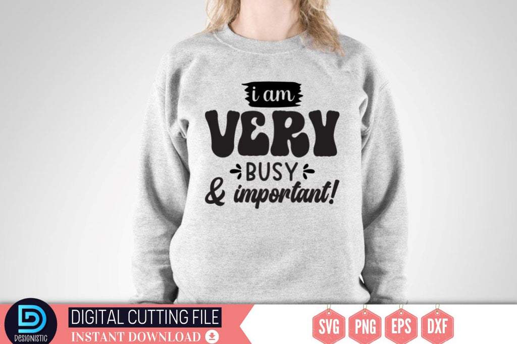 I am very busy & important SVG - So Fontsy