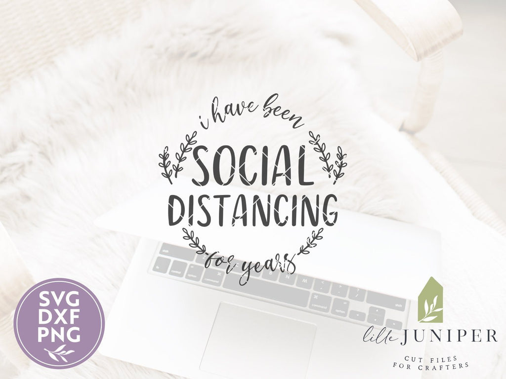 I Have Been Social Distancing for Years SVG | Introvert SVG | T-shirt ...