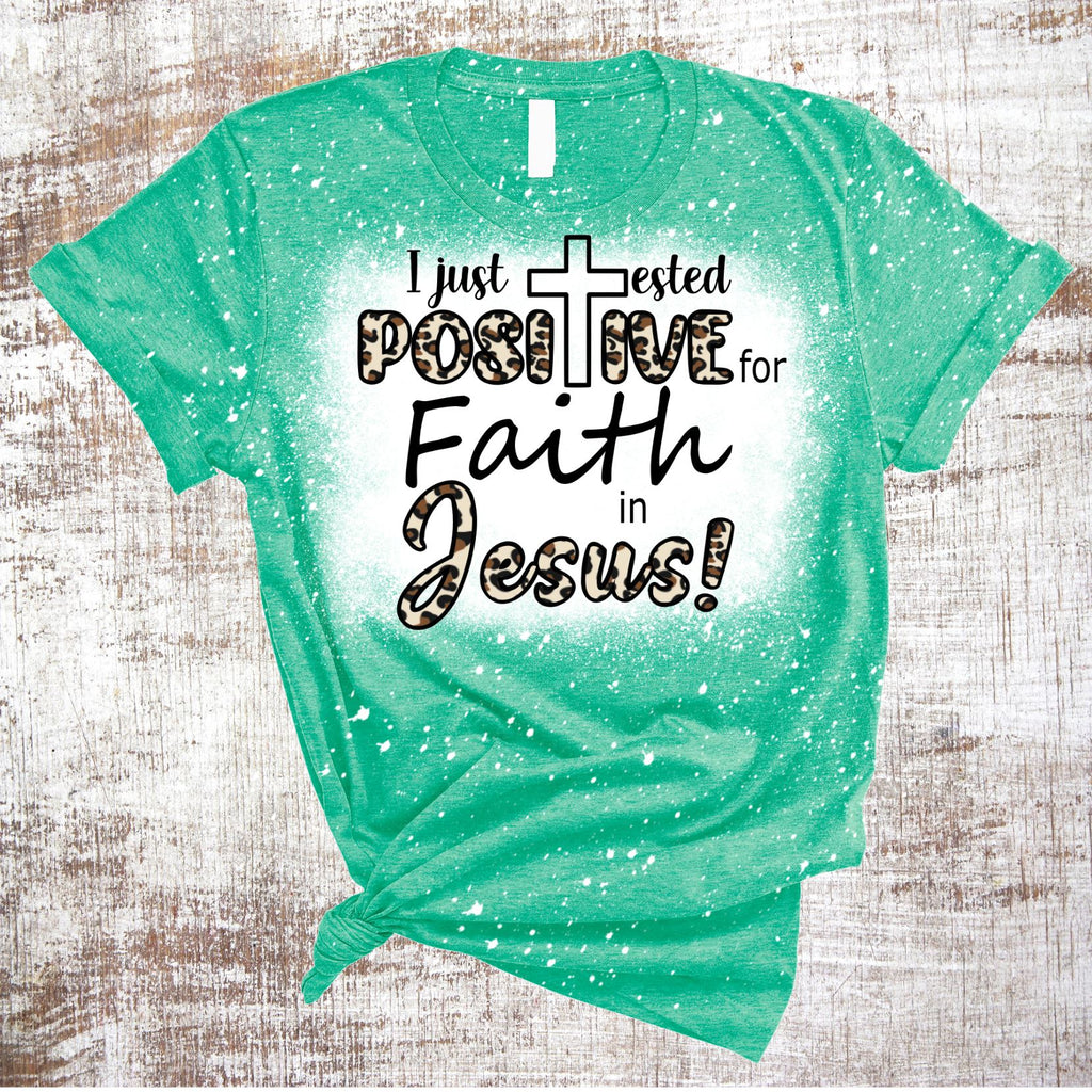 I Just Tested Positive For Faith In Jesus Sublimation Waterslide SVG ...