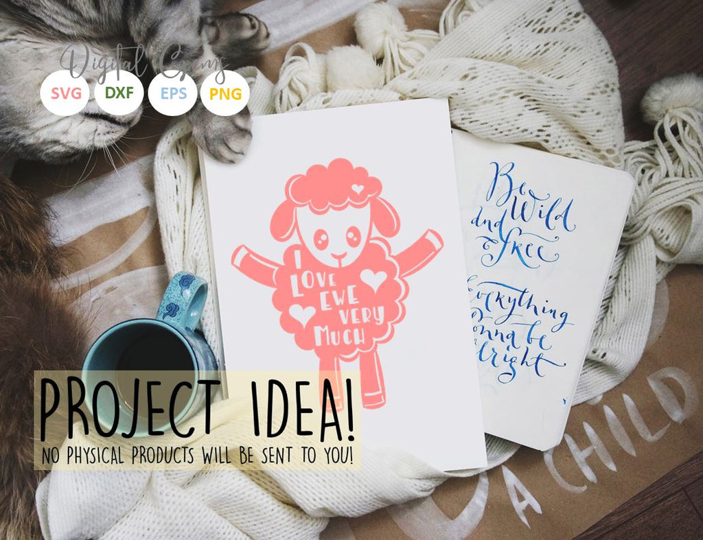 I love ewe, Lamb SVG / DXF / EPS / PNG files - So Fontsy