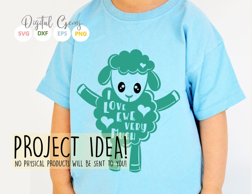 I love ewe, Lamb SVG / DXF / EPS / PNG files - So Fontsy