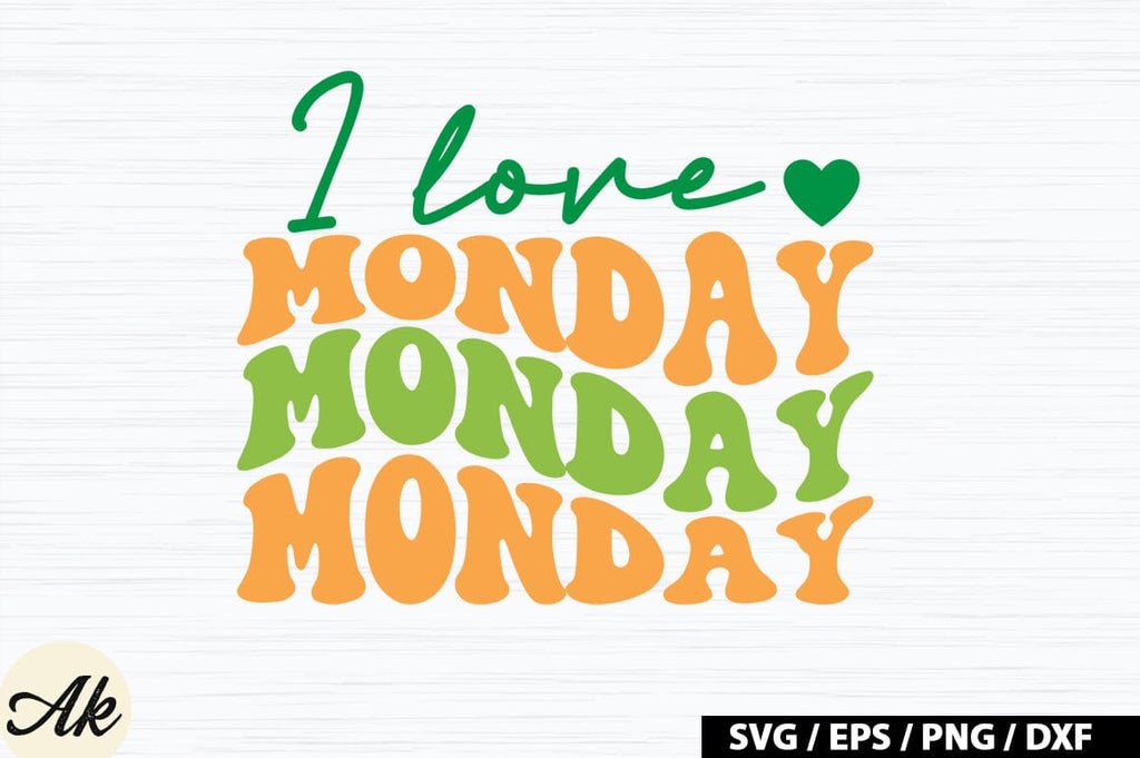 I love monday Retro SVG Design - So Fontsy