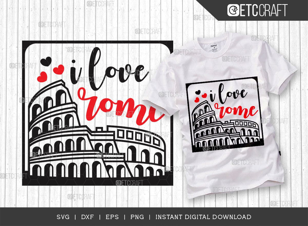 I Love Rome SVG Bundle, Rome City Svg, Italy Stamp Svg, Europe Capital ...