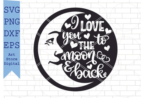 I Love You To The Moon And Back (2) Svg, Valentine Svg, Png, Dxf, Eps ...