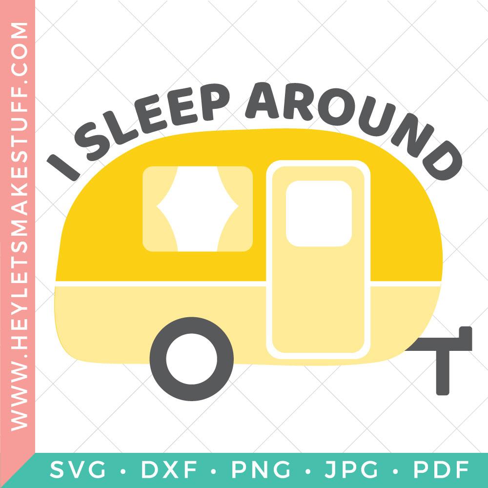 I Sleep Around SVG - So Fontsy