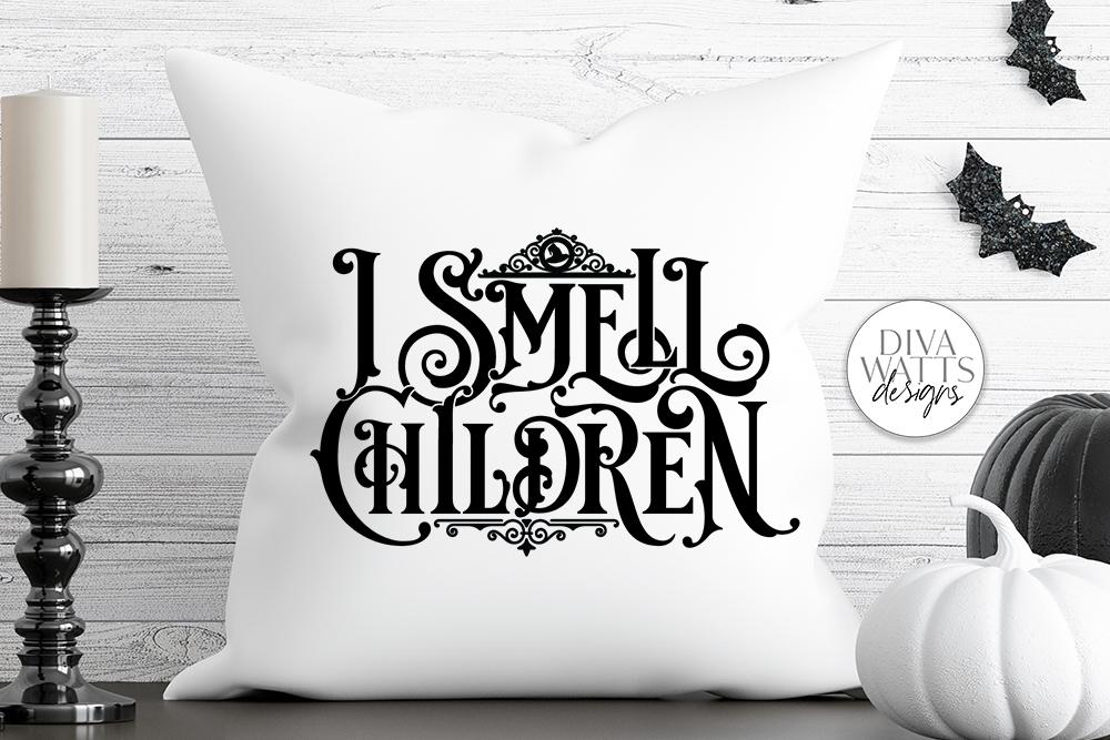 I Smell Children Gothic SVG | Halloween Witch Word Art Design - So Fontsy