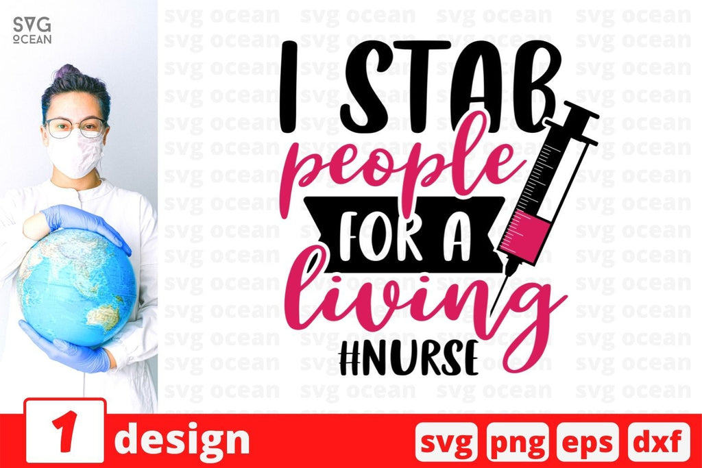 I stab people for a living #nurse SVG Cut File - So Fontsy