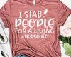 I Stab People For A Living Nursing svg, Nurse Life svg, Nursing Student ...