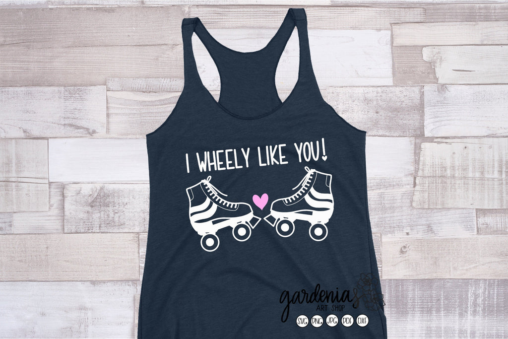 I Wheely Like You Skating SVG - So Fontsy