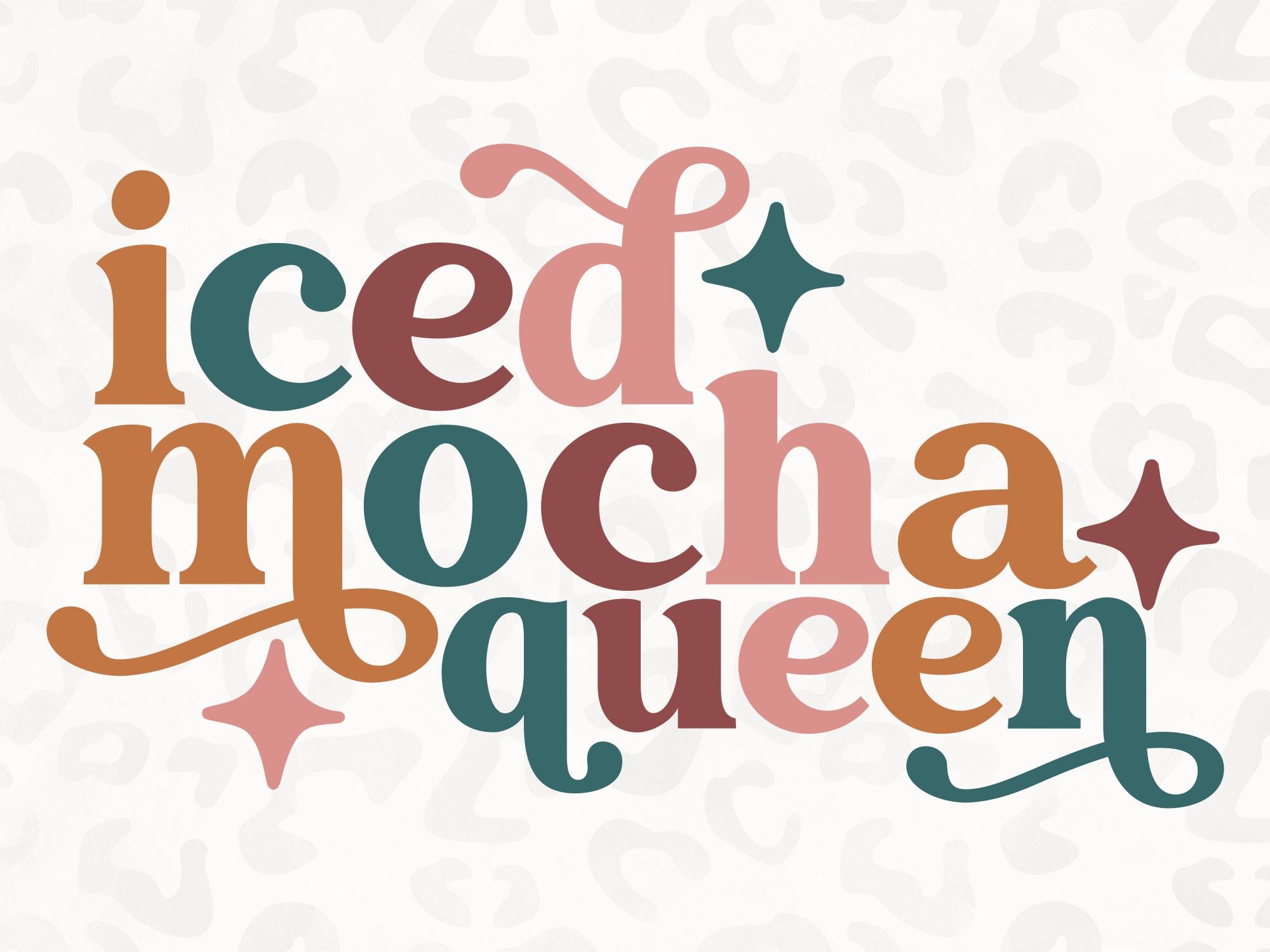 Iced Mocha Queen SVG | Coffee SVG | PNG | DXF - So Fontsy