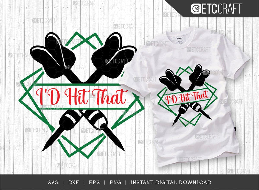 ID Hit That SVG Cut File, Darts Svg, Sports Svg, Dartboard Svg, Game ...