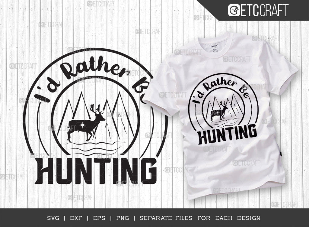 Id Rather Be Hunting SVG Cut File, Duck Svg, Swan Svg, Gander Svg ...