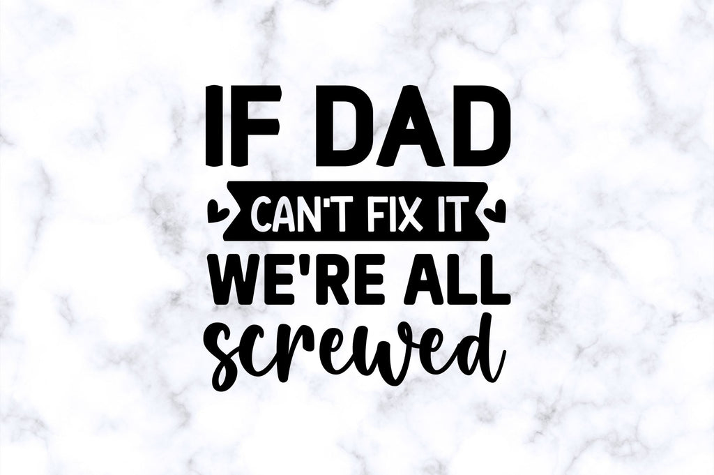 If dad can't fix it SVG - So Fontsy