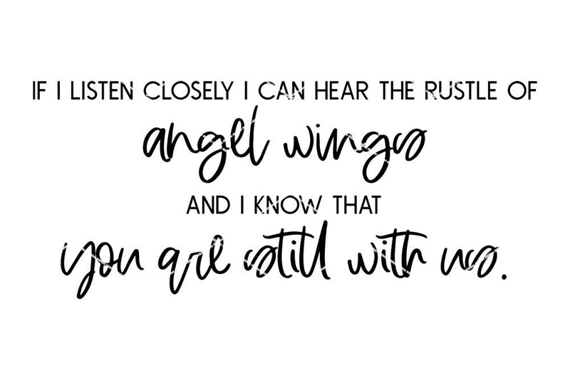 If I Listen Closely I Can Hear The Rustle Of Angel Wings - Grief SVG ...