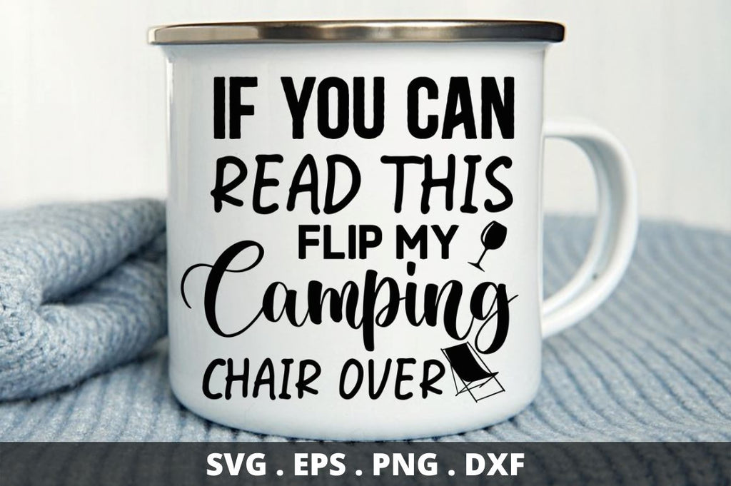 If you can read this flip my camping chair over - So Fontsy