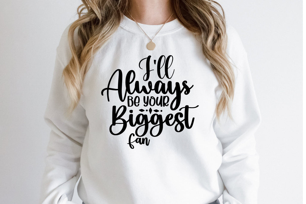 I'll Always Be Your Biggest Fan - So Fontsy